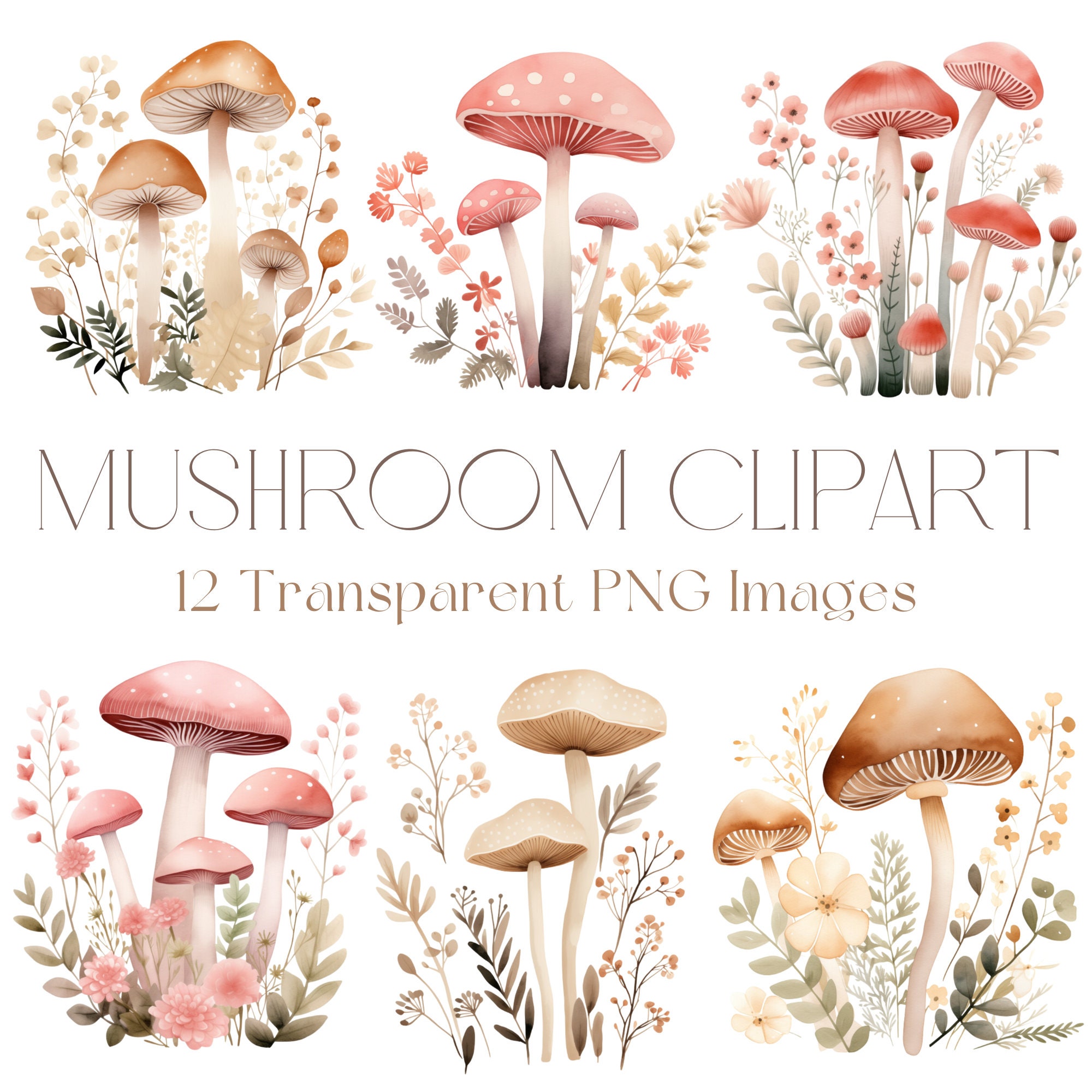 Watercolor Mushroom Clipart, Wild Mushroom Clipart, Floral Mushroom PNG ...