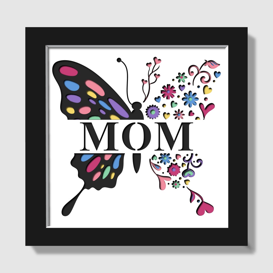 3D Mothers Day Shadow Box, Mom Shadow Box, 3D Butterfly Svg, Mum Floral ...