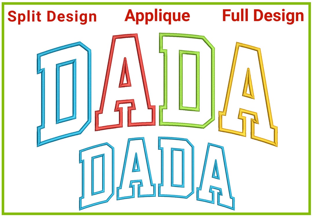 Dada Applique Embroidery Satin Stich Design Dad's Day Designs ...
