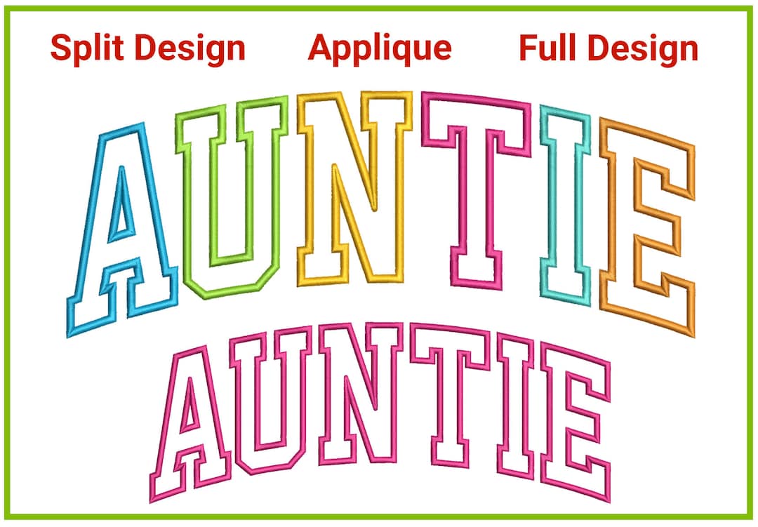 Auntie Applique Embroidery Satin Stich Aunt Design Mother's Day Designs ...