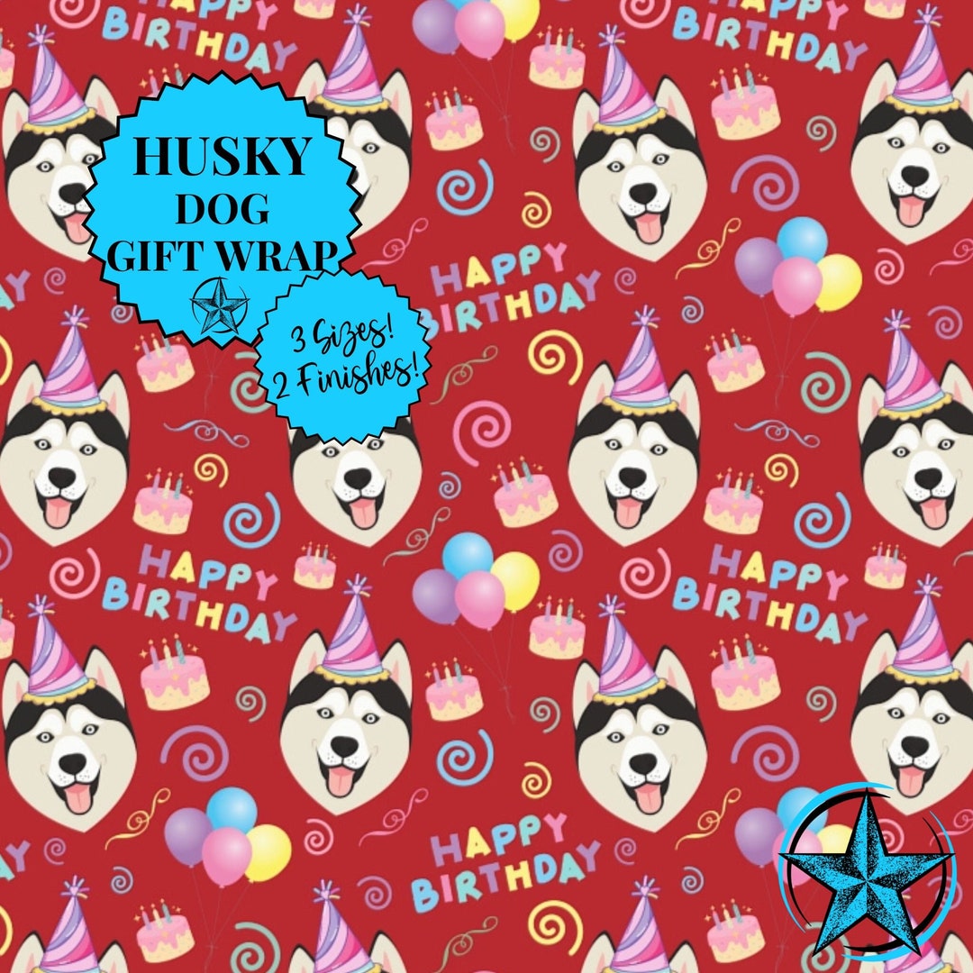 Siberian Husky Birthday Wrapping Paper. Vibrant Eco-luxury Sled Dog ...