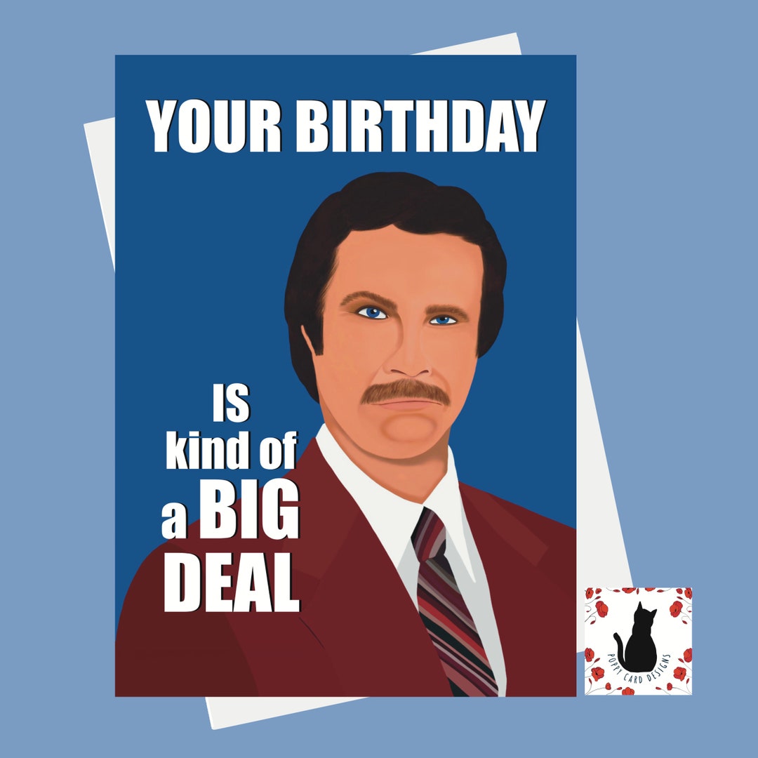 Movie Inspired Ron Burgundy TV Comedy Funny Birthday Greeting Card 5x7 ...