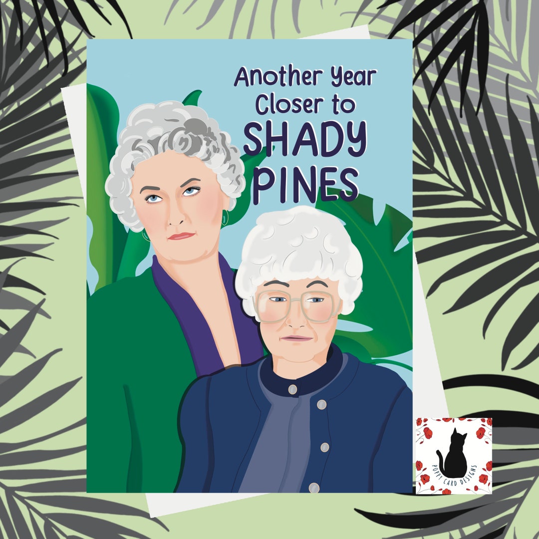 Sophia and Dorothy Shady Pines TV Comedy Funny Birthday Greeting Card ...