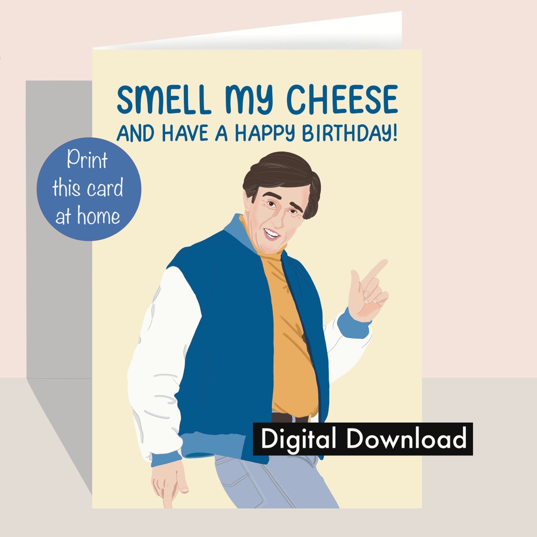 Alan Partridge Birthday Card: Smell My Cheese, Funny TV Comedy (digital ...