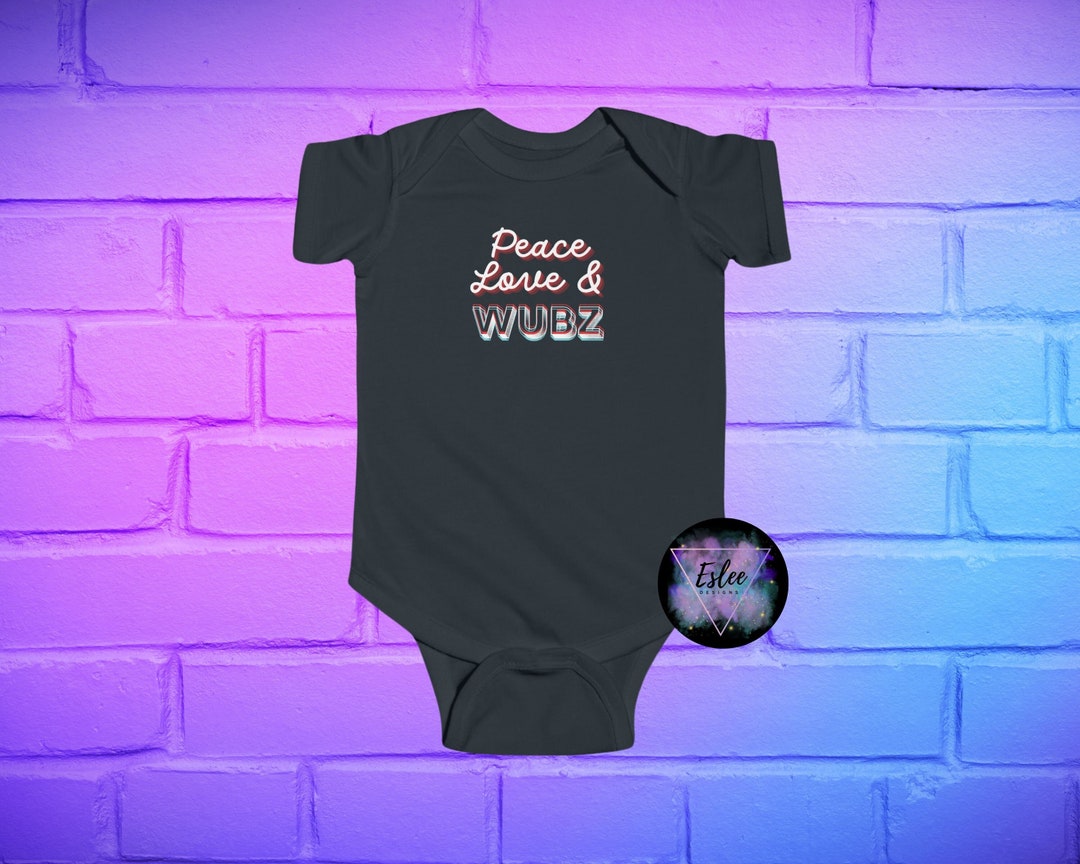 Peace, Love, and Wubz Bodysuit, Baby Rave Clothes, Little Black One ...