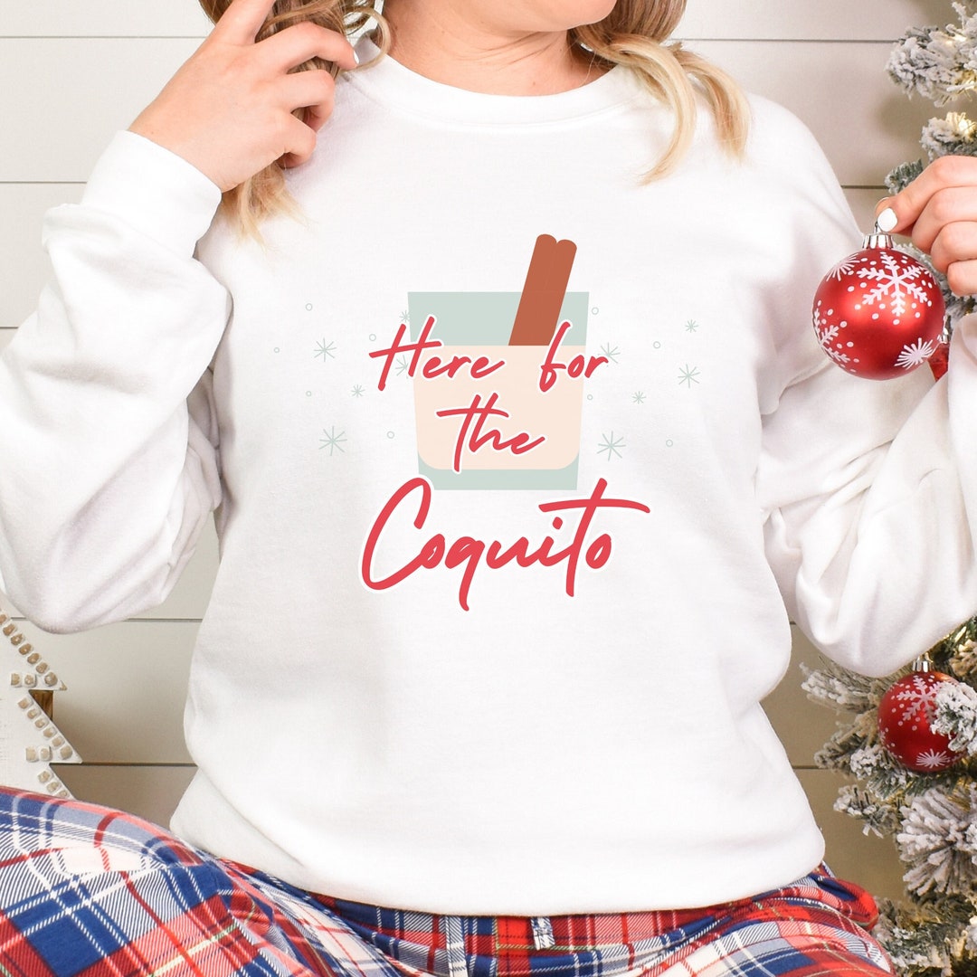 Coquito Coquito Season Here for the Coquito Cute - Etsy