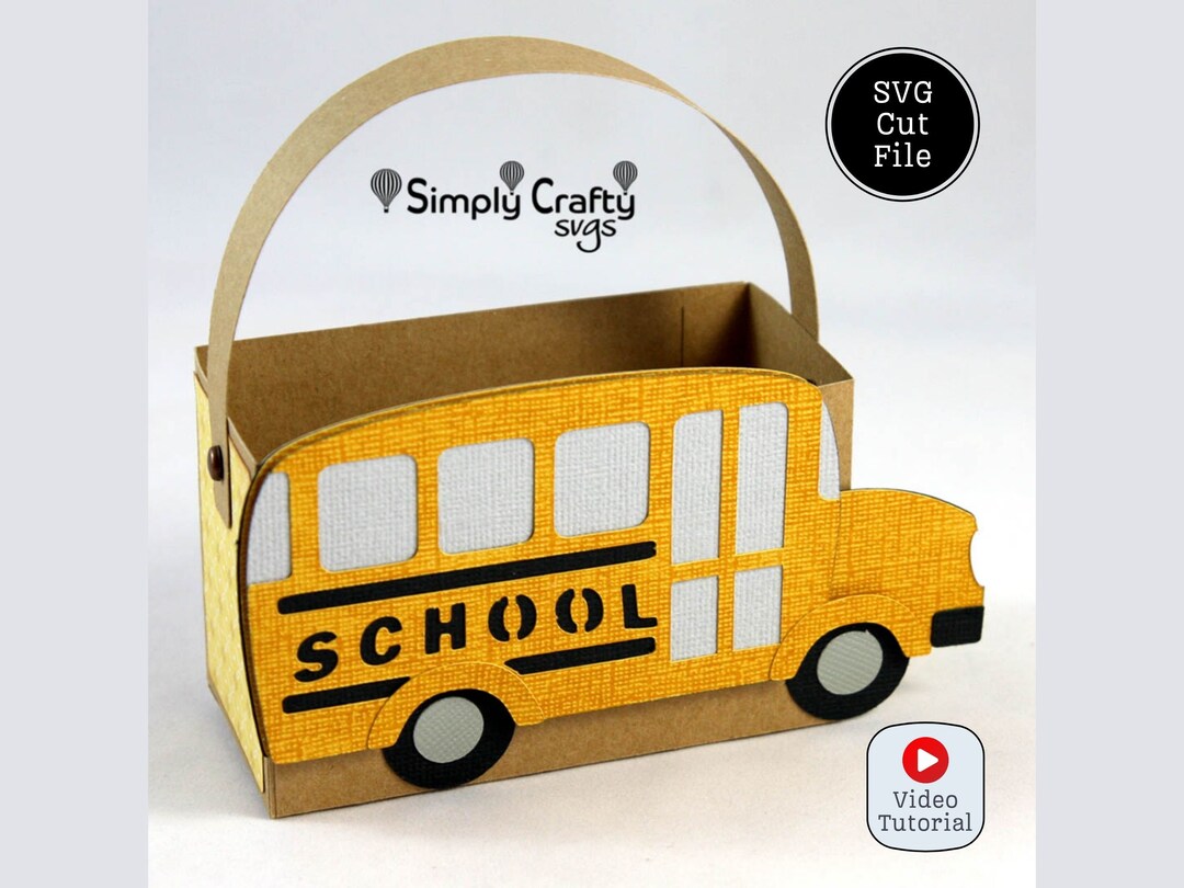 School Bus Bag SVG. DIY School Bus Gift Box for Teacher or Bus Driver ...