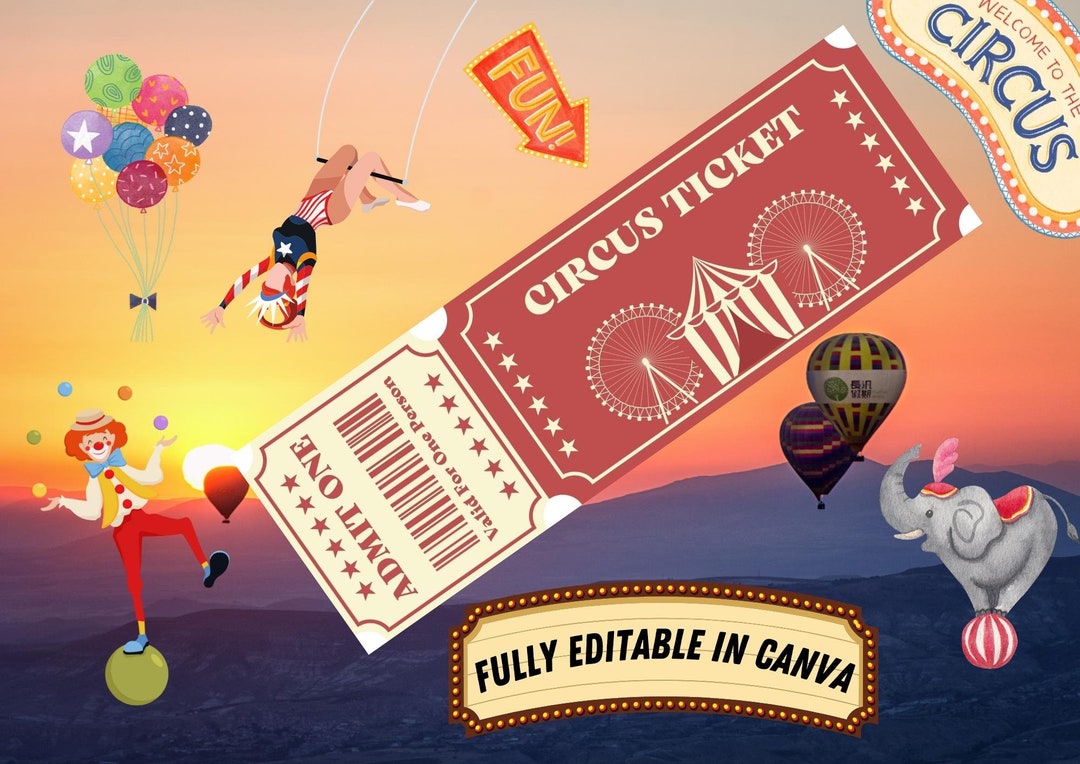 Printable Circus Editable Ticket Template Birthday Invitation Vacation ...