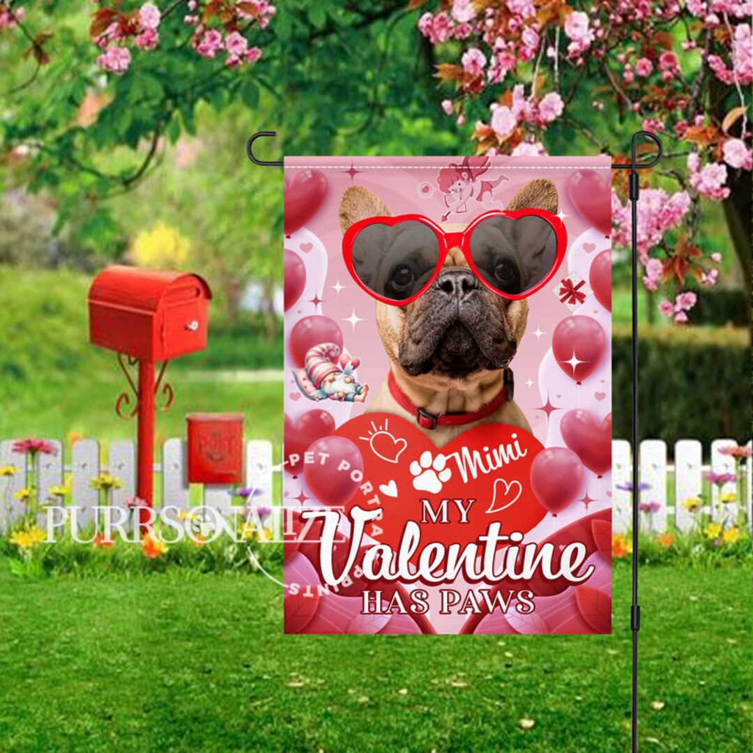 Personalized Valentine Pet Photo and Name, My Valentine Has Paws Flag ...