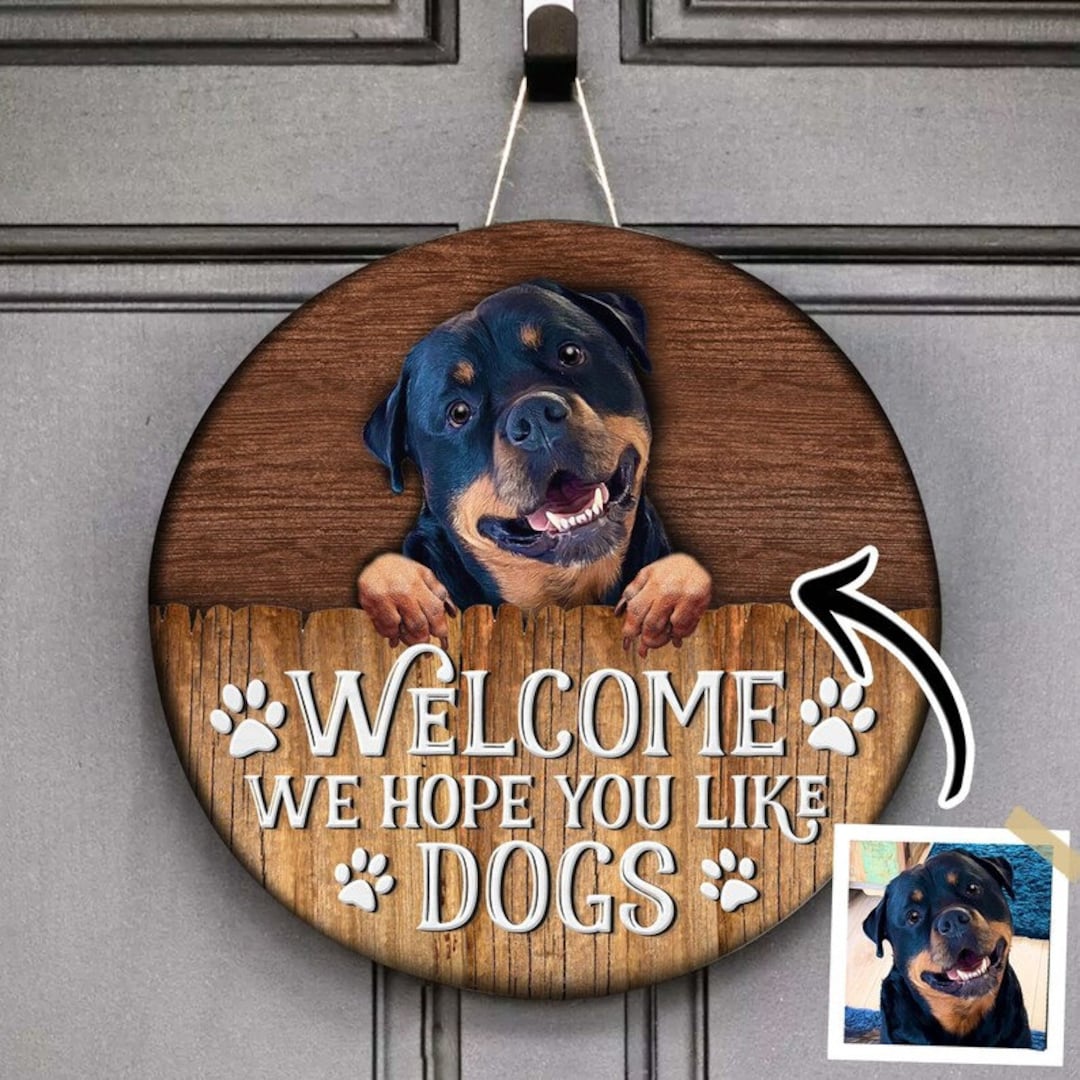 Personalized Pet Sign | We Hope You Like Dogs Custom Round Wood Sign ...