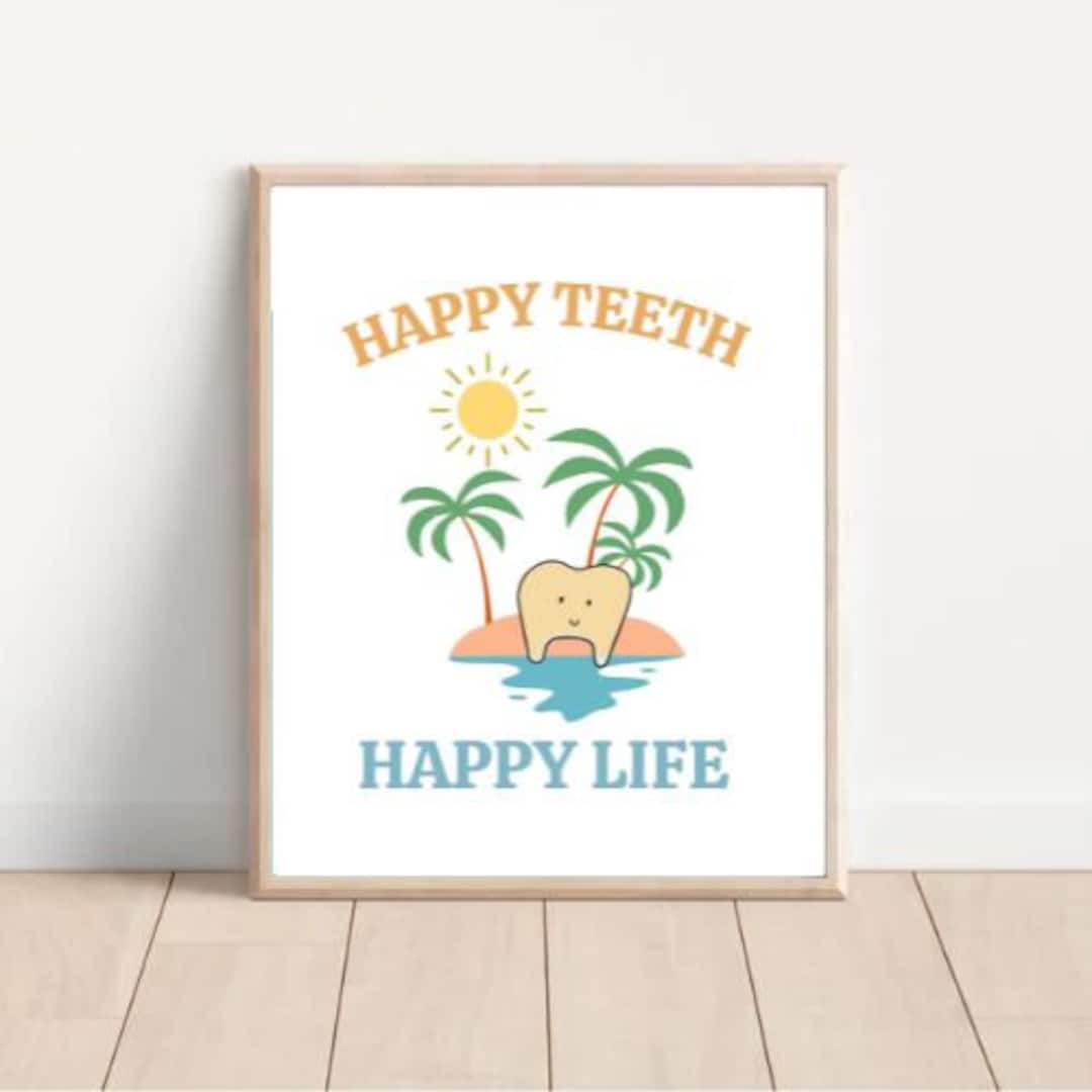 Happy Teeth Happy Life White Poster Funny Beach Themed Dental Poster ...
