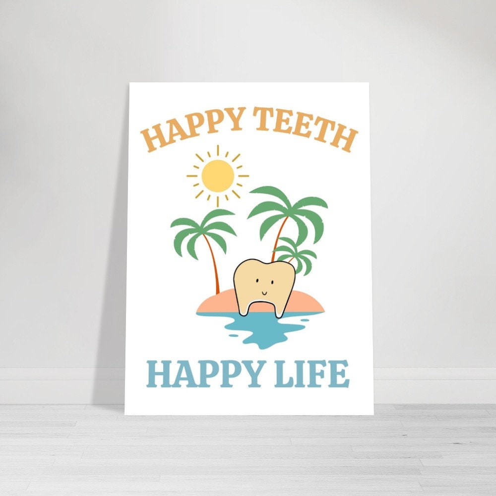 Happy Teeth Happy Life White Poster Funny Beach Themed Dental Poster ...