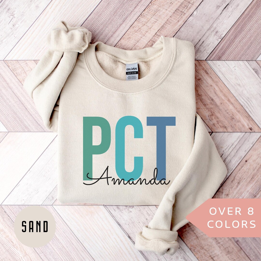 Personalized PCT Nurse Sweatshirt, Custom PCT Nurse Shirt, PCT Nurse ...
