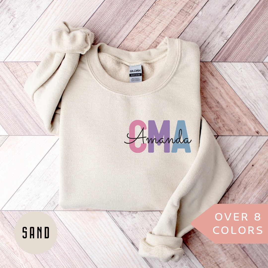 Personalized CMA Nurse Sweatshirt, Custom CMA Nurse Shirt, CMA Nurse ...