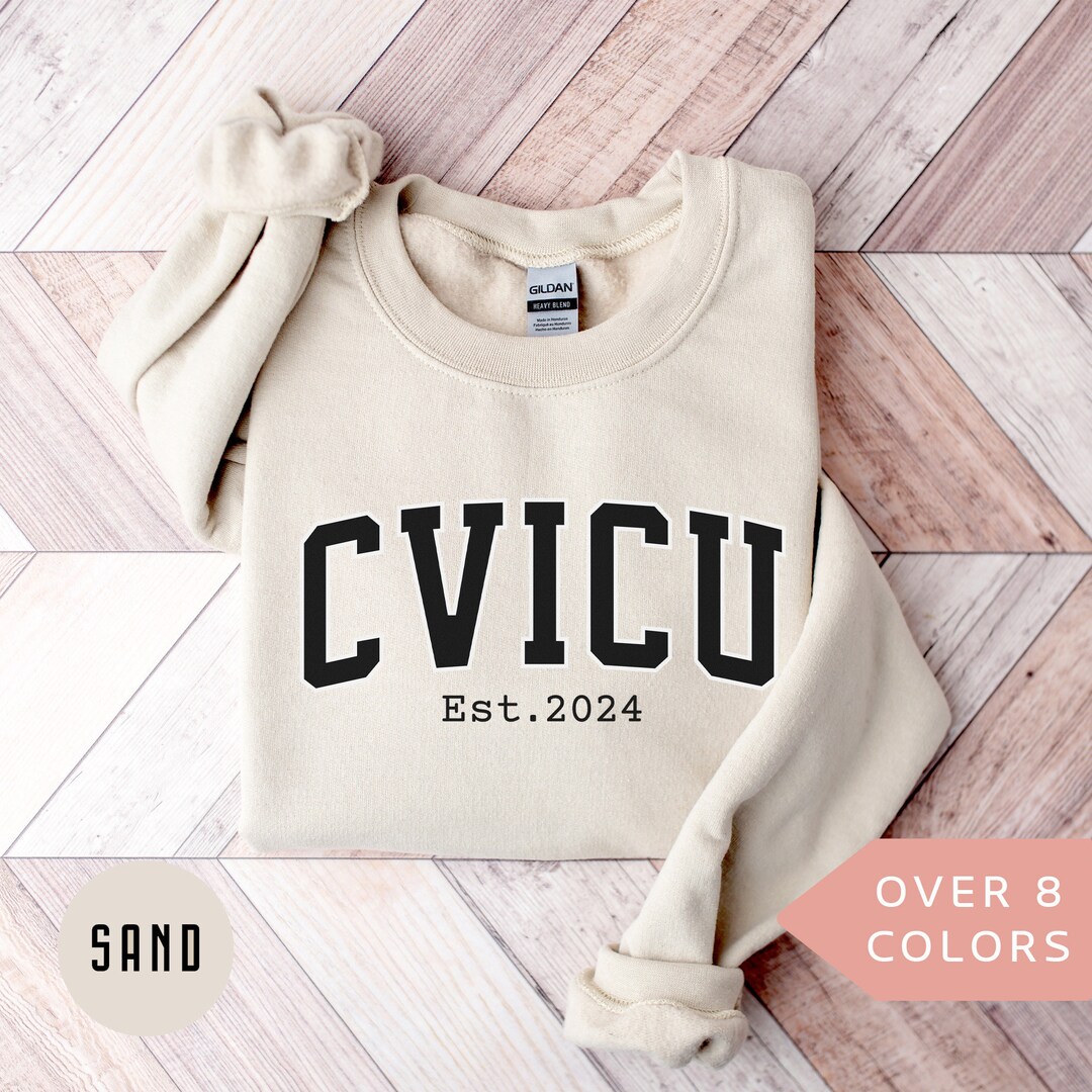 Personalized CVICU Nurse Sweatshirt, Custom CVICU Nurse Shirt,cvicu ...