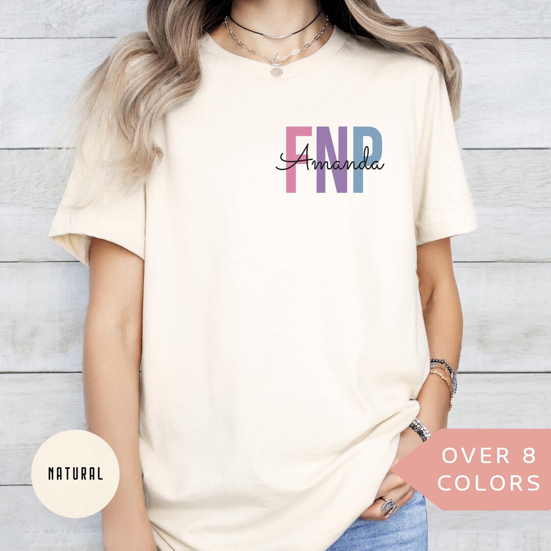 Personalized FNP Shirt, Custom FNP T-shirt, FNP Nurse Tshirt, Fnp Nurse ...