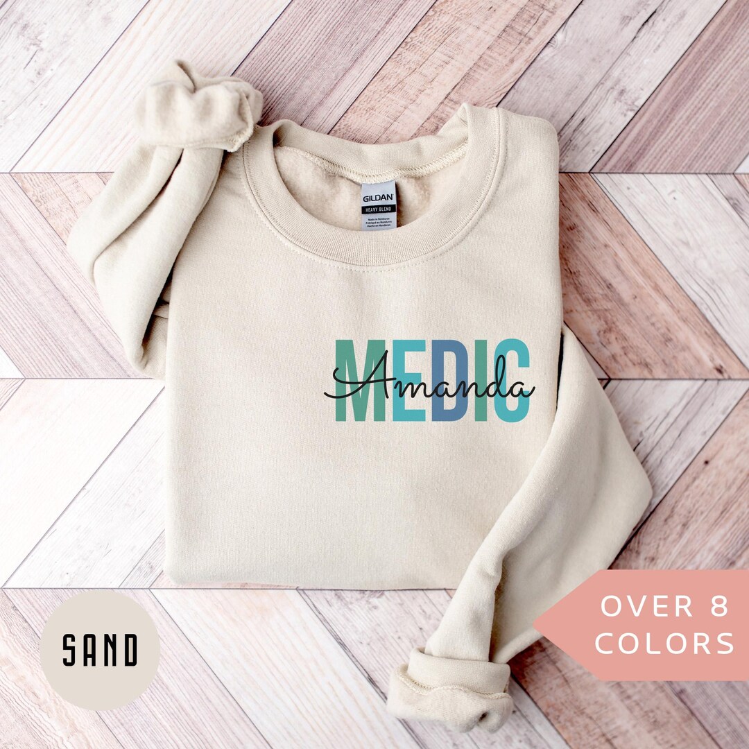 Personalized Medic Sweatshirt, Custom Medic Shirt, Paramedic Gift ...