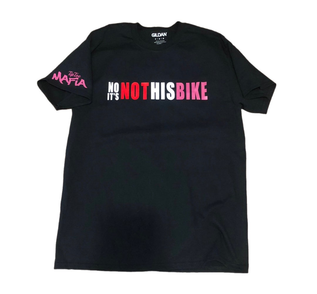 No It’s Not His Bike Riding Tee - Etsy