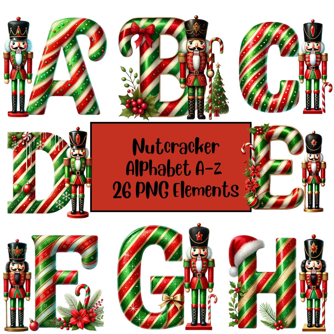 Christmas Alphabet PNG Bundle, Nutcracker Letters PNG, Christmas ...