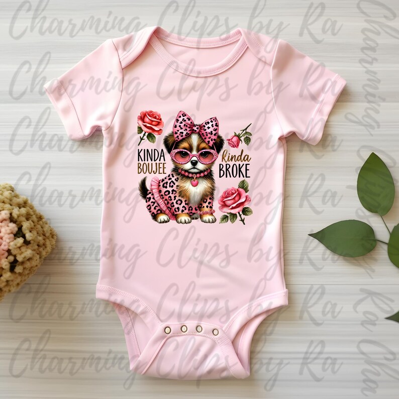 Kinda Boujee Kinda Broke Png, Funny Puppy PNG, Funny Mom Sublimation ...
