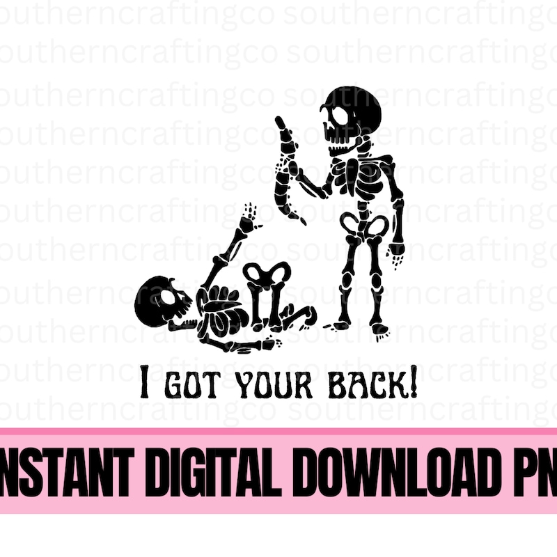 I Got Your Back Skeleton - Etsy