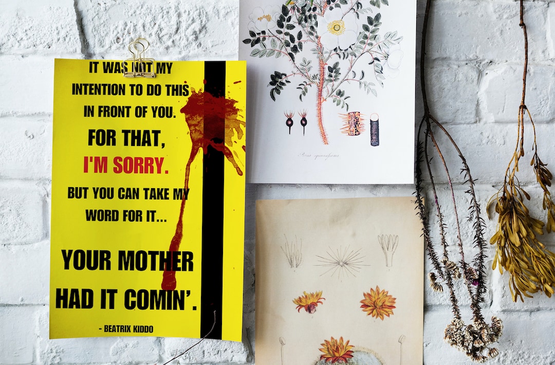 DIGITAL DOWNLOAD Kill Bill Poster // Beatrix Kiddo Quote // Quentin ...