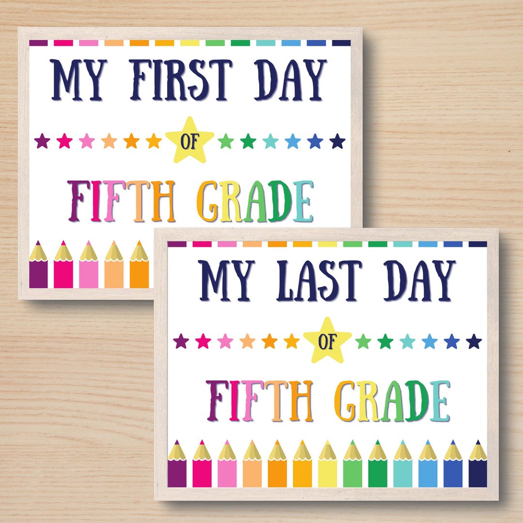 Printable First & Last Day of Fifth Grade Sign – Printable Photo Prop ...