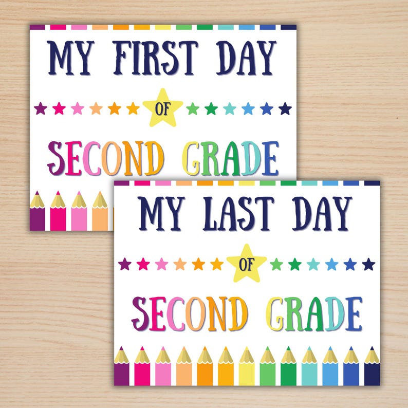 Printable First & Last Day of Second Grade Sign – Printable Photo Prop ...