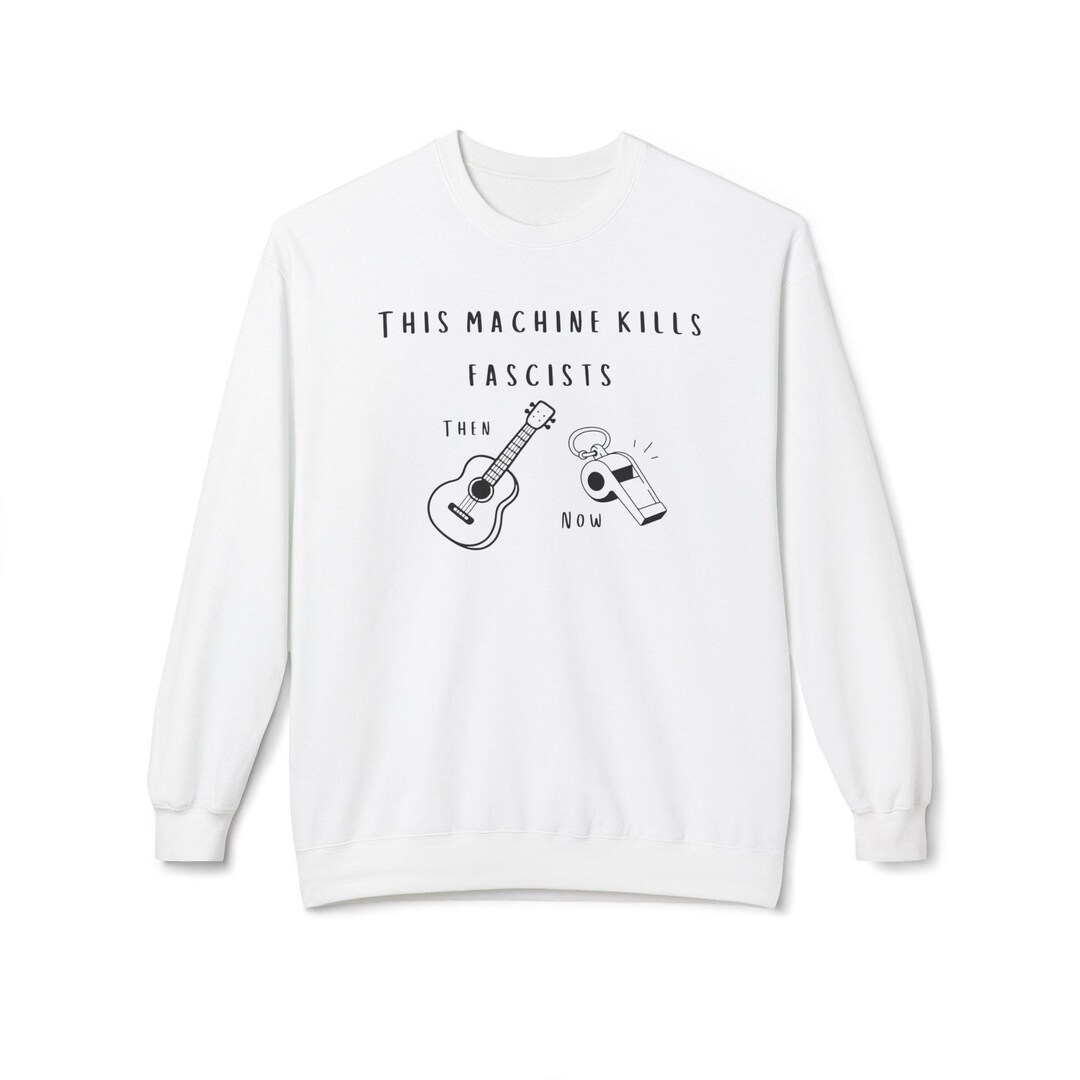 This Machine Kills Fascists - Then and Now Guitar & Whistle Protest ...