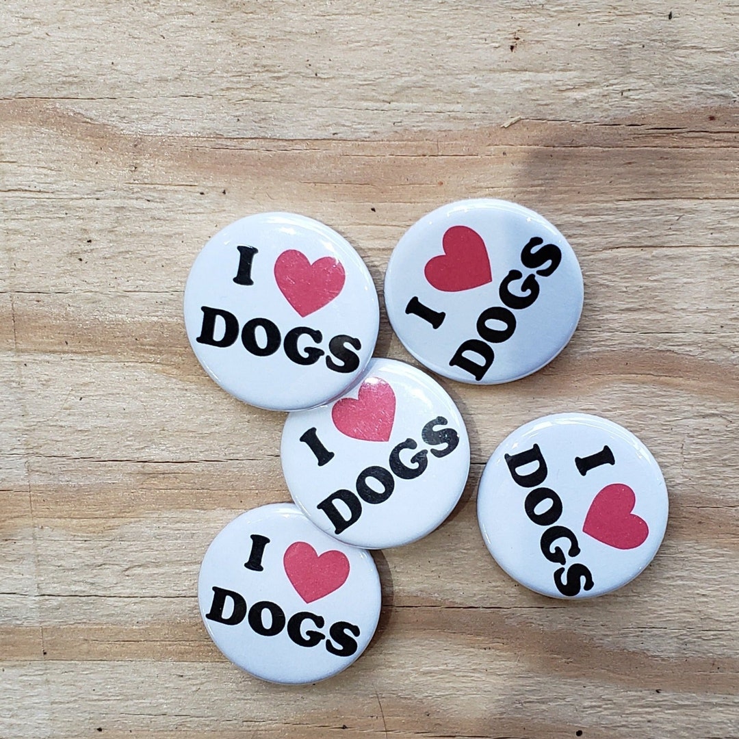 I Love Dogs Button - Etsy