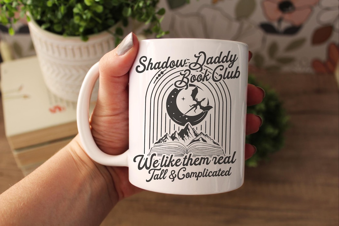 Shadow Daddy Book Club Bookish Mug, Book Trope Gift, Funny Bookish Mug ...