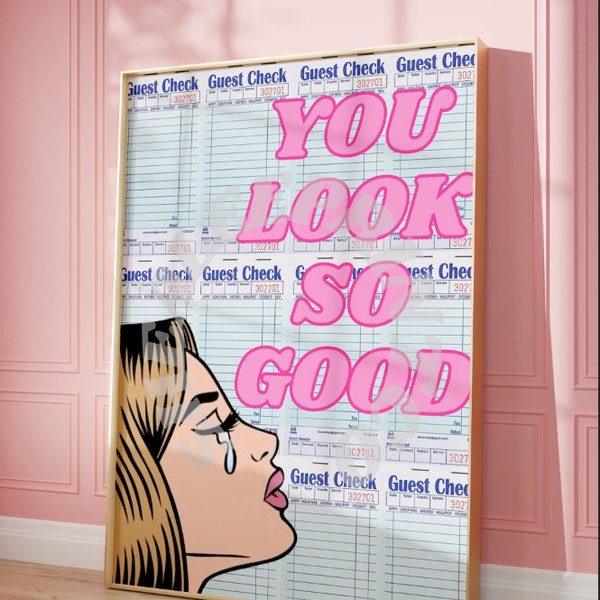 You Look Good Print - Etsy