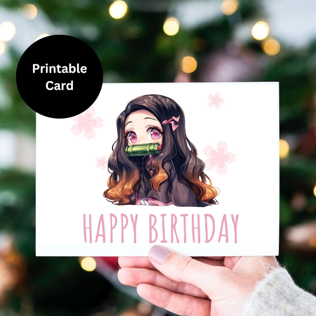 Nezuko Printable Birthday Card - Instant Download - 5 X 7 Inch Greeting ...