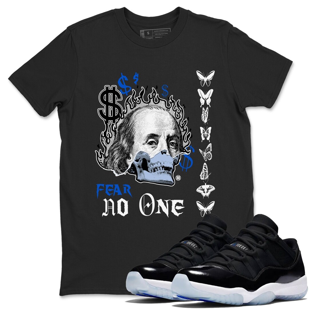 Fear No One Streetwear Brand Shirts to Match Jordans 11s Space - Etsy
