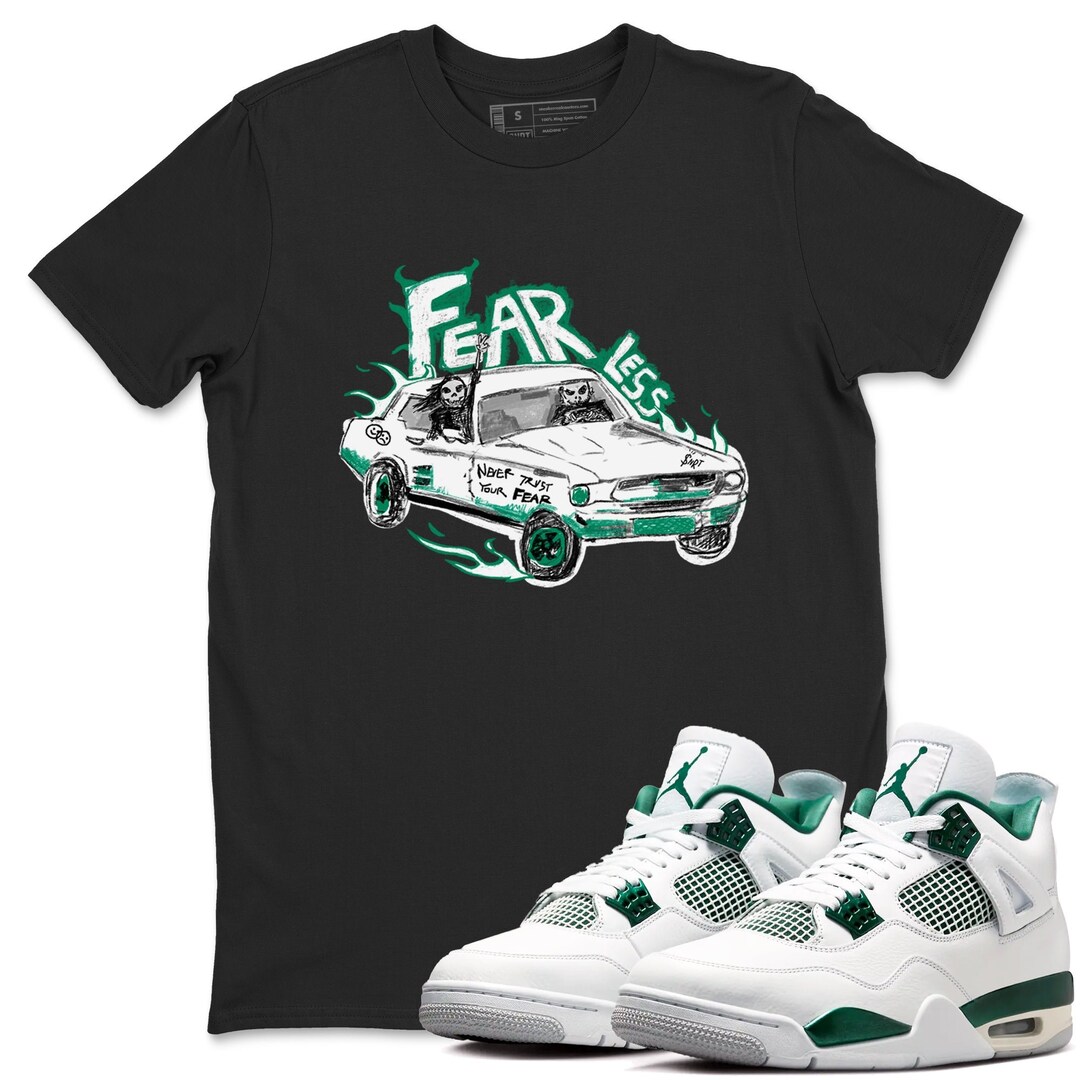 Fearless Car Unisex Shirts to Match Jordans 4s Oxidized Green - Etsy