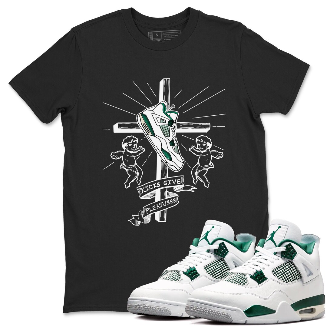 Kicks Give Pleasures Unisex Shirts to Match Jordans 4s Oxidized Green ...