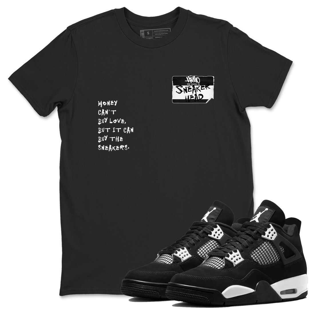 Sneakerhead Badge - Sneaker Shirts to Match Jordans AJ4 White Thunder ...