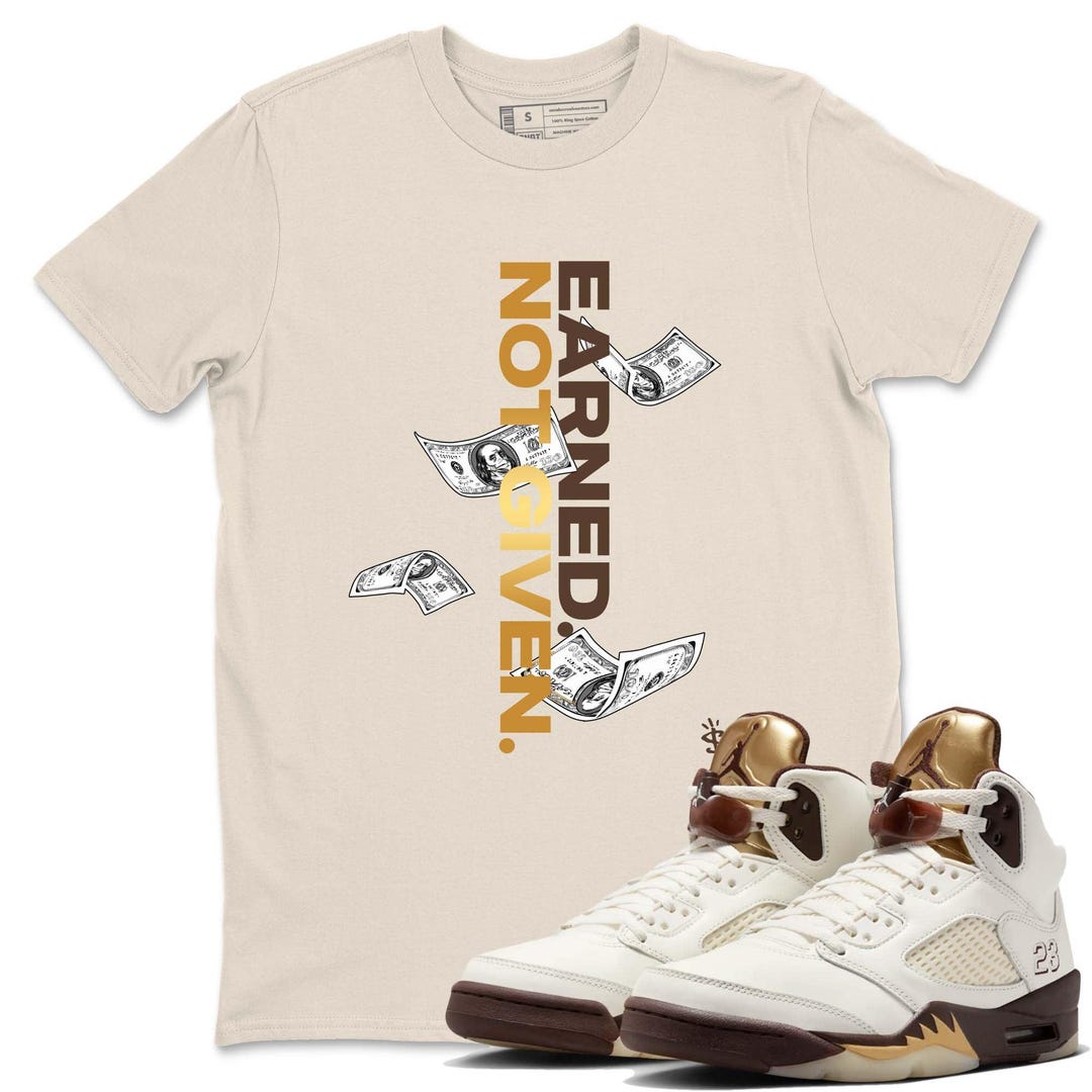 Earned Not Given Best T-shirts to Wear With Jordans 5s Golden Ticket - Etsy