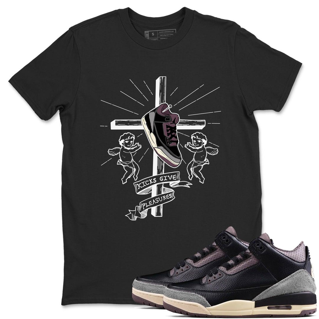 Kicks Give Pleasures Unisex Shirts to Match Jordans 3s A Ma Maniere X ...
