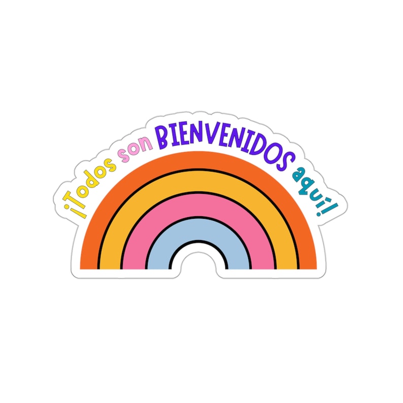 Todos Son Bienvenidos Aquí Sticker / Kiss-cut Stickers / - Etsy