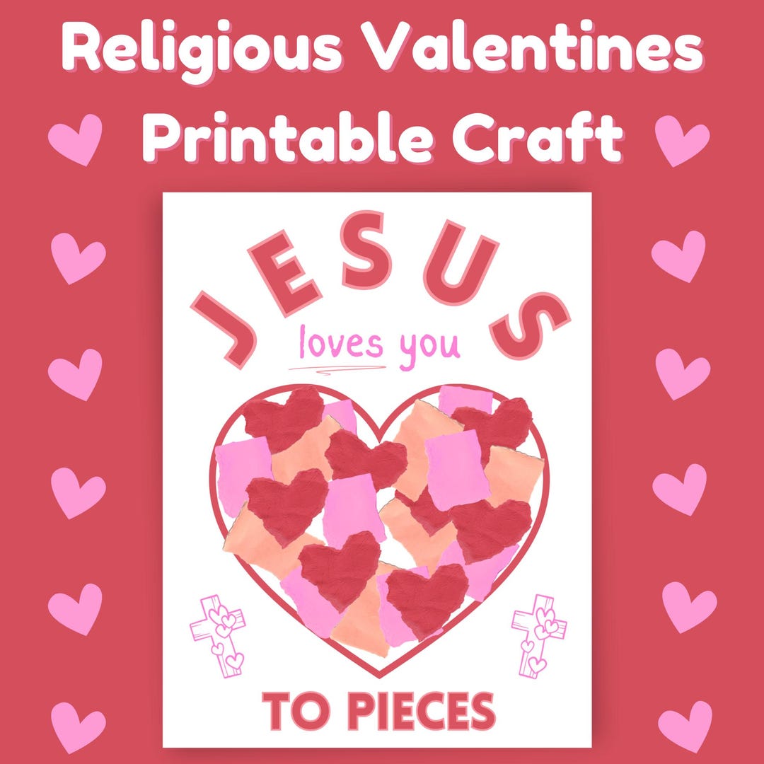Religious Valentine’s Printable Craft, Jesus Loves You, God, Bible ...