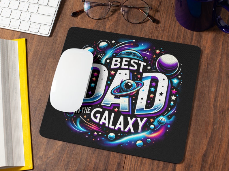 Best Dad in the Galaxy Mouse Pad | Perfect Gift for Dad | Cool Desk ...
