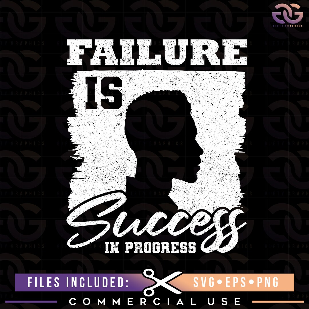 Failure is Success in Progress Svg, Entrepreneur Svg, Black Svg ...