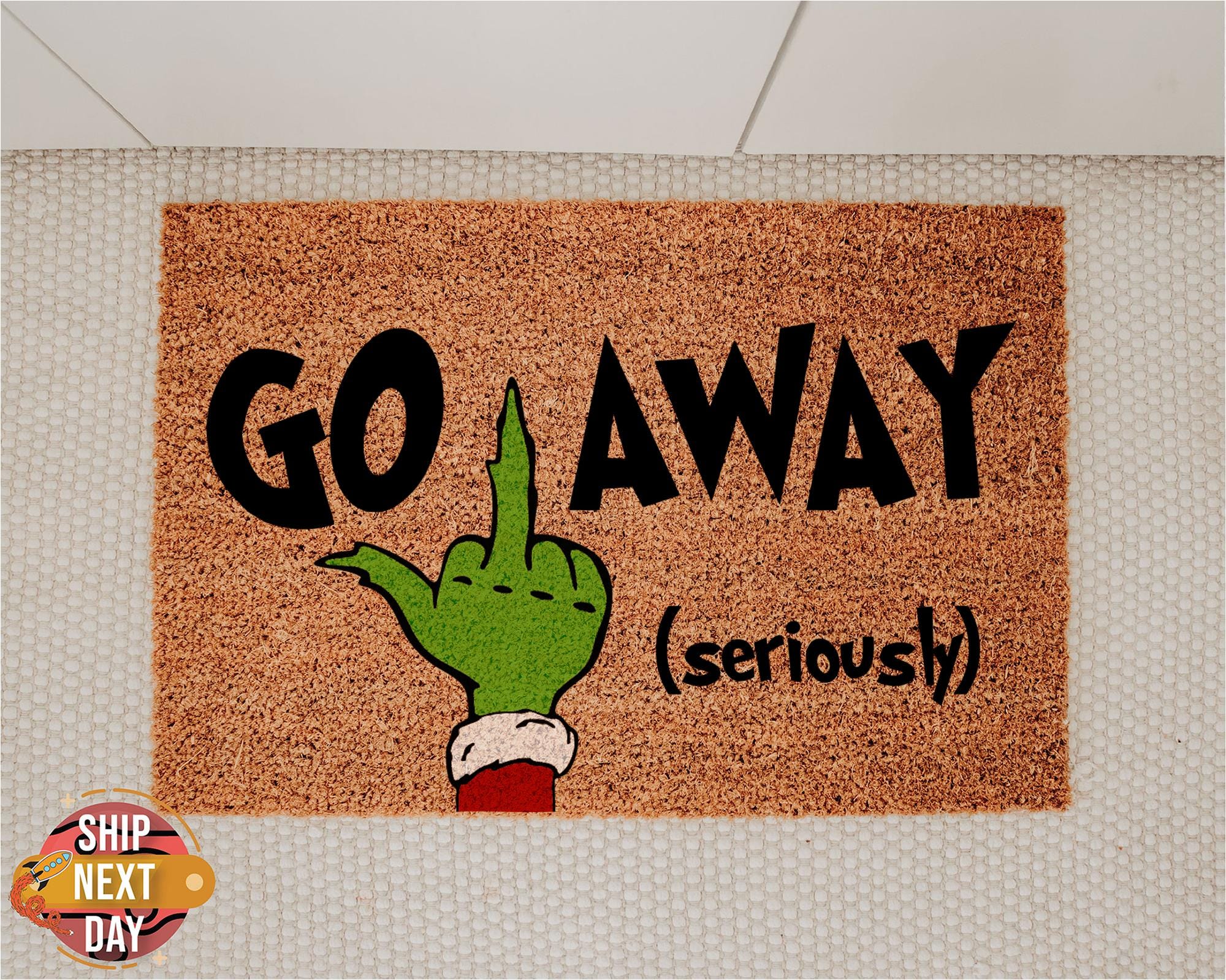 Go Away Seriously Doormat, Funny Rude Welcome Mat, Grinch Doormat ...