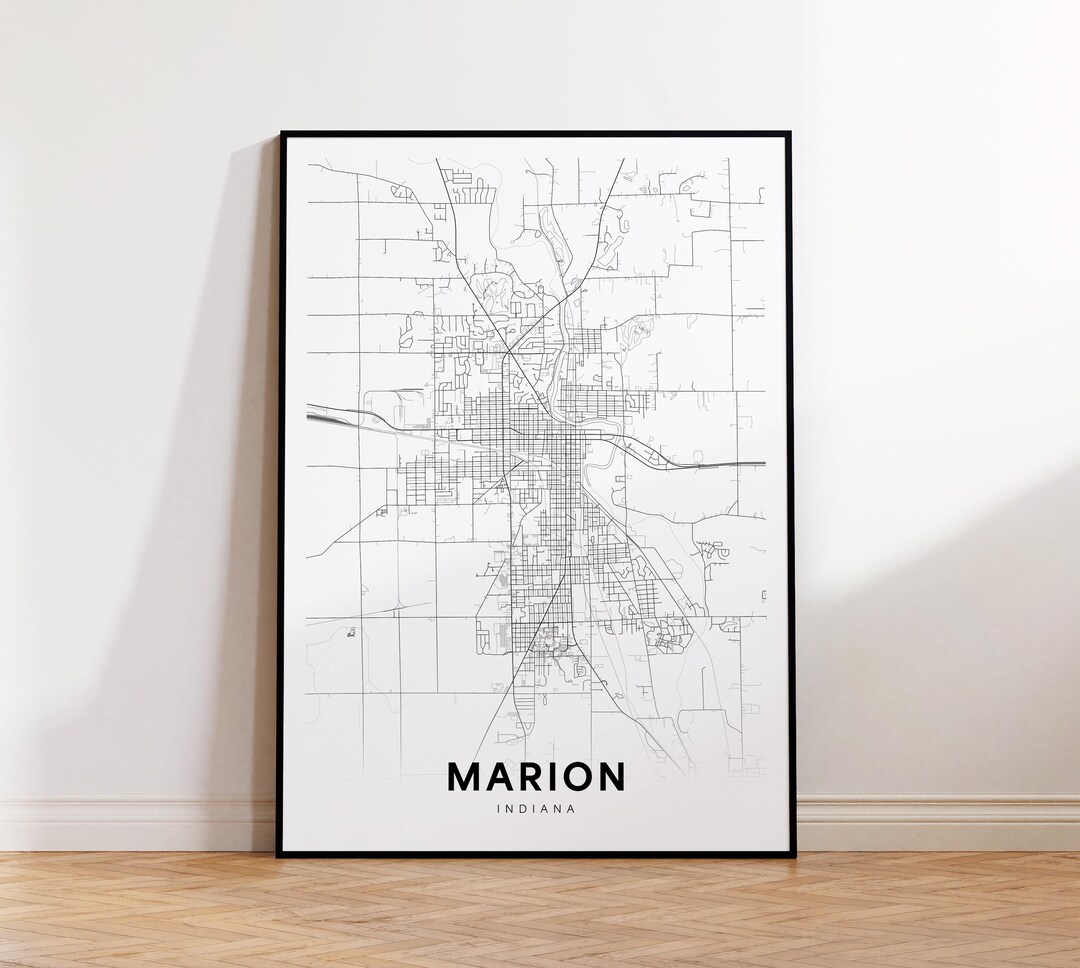 Marion City Map Print, Marion Street Map Poster, Indiana Map Art ...