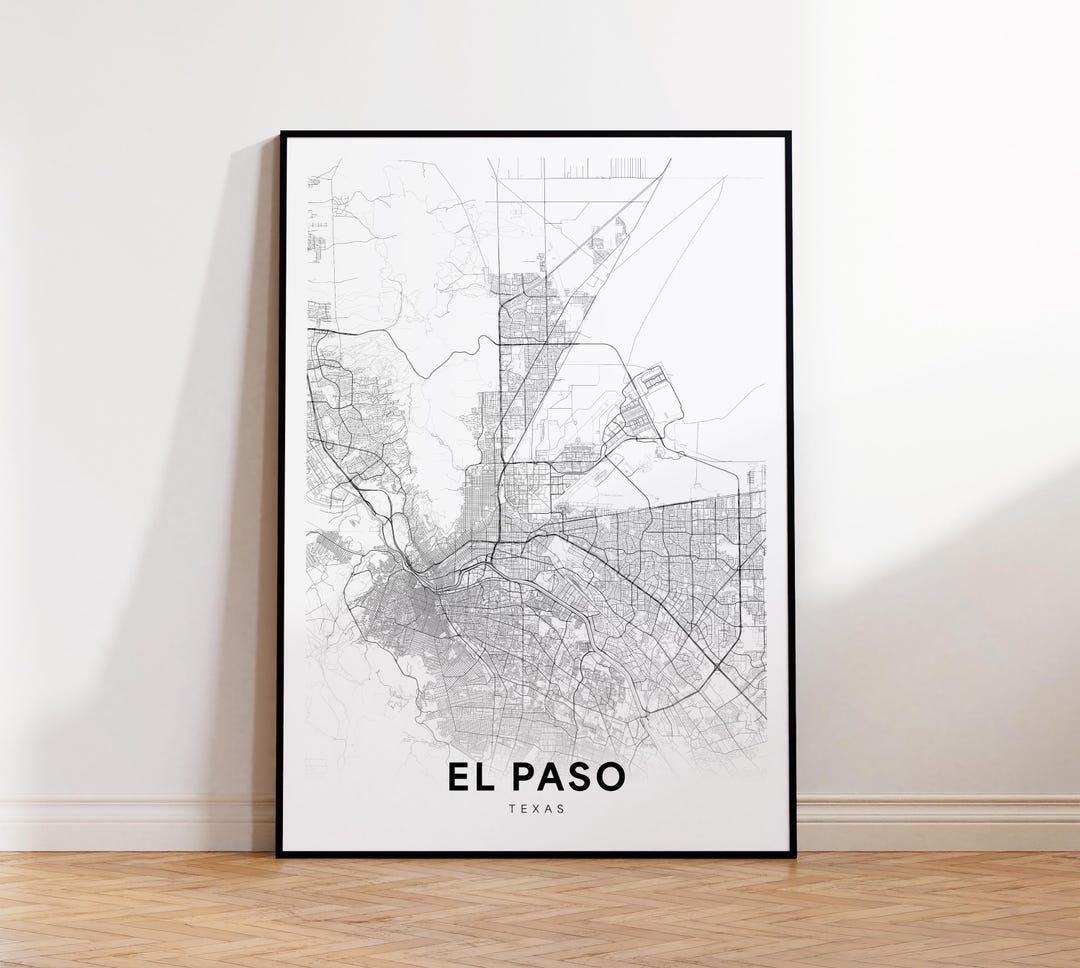 El Paso TX City Map, El Paso Street Map, Texas USA Map Poster, Modern ...