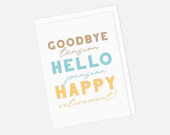 PRINTABLE Retirement Card | Goodbye Tension Hello Pension | Funny ...