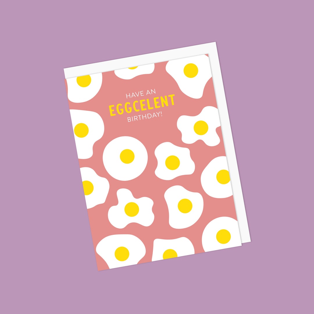 Punny Happy Birthday Greeting Card With Eggs - Have an Eggcelent ...