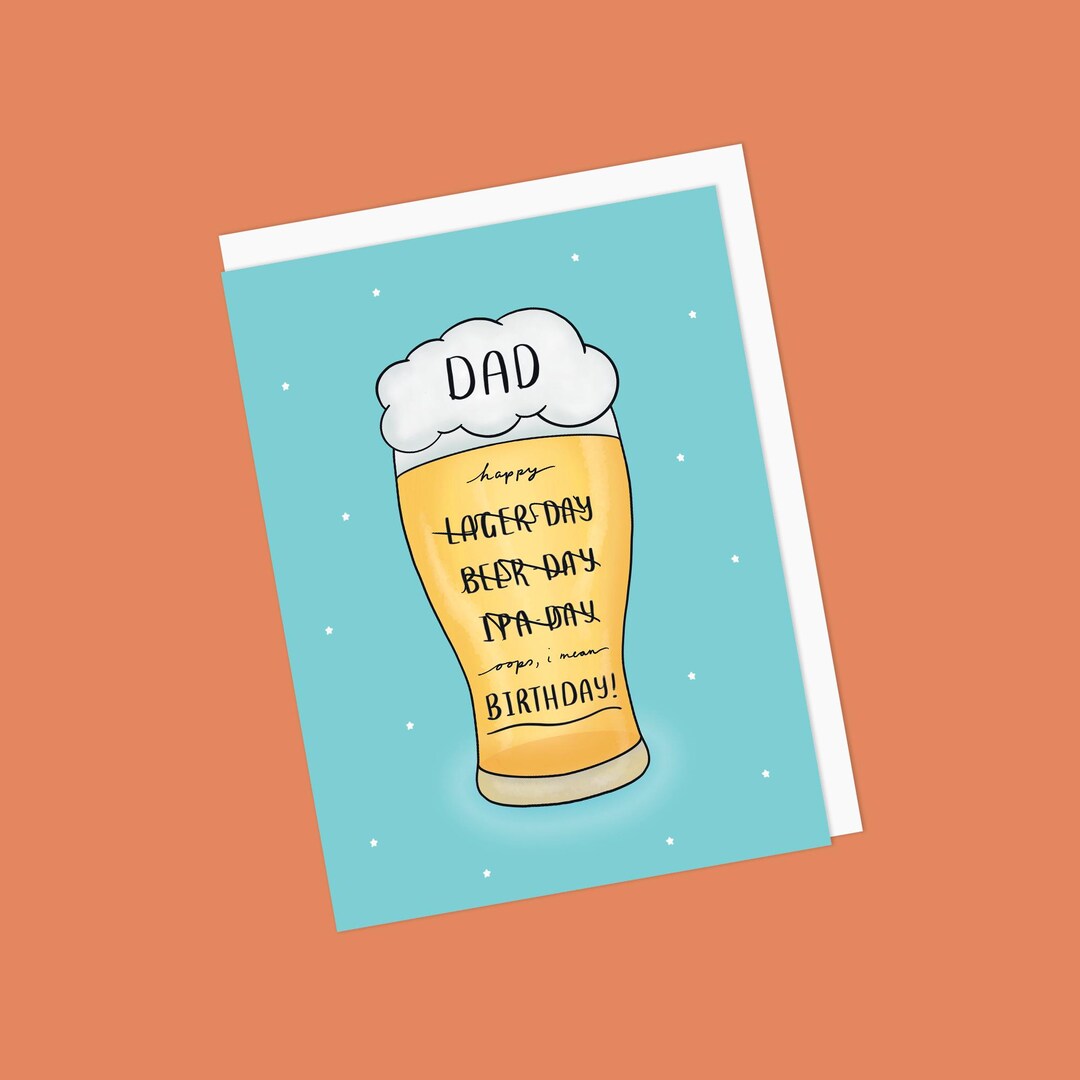 Punny Birthday Greeting Card for Dad With Beer Glass - Happy Lager ...