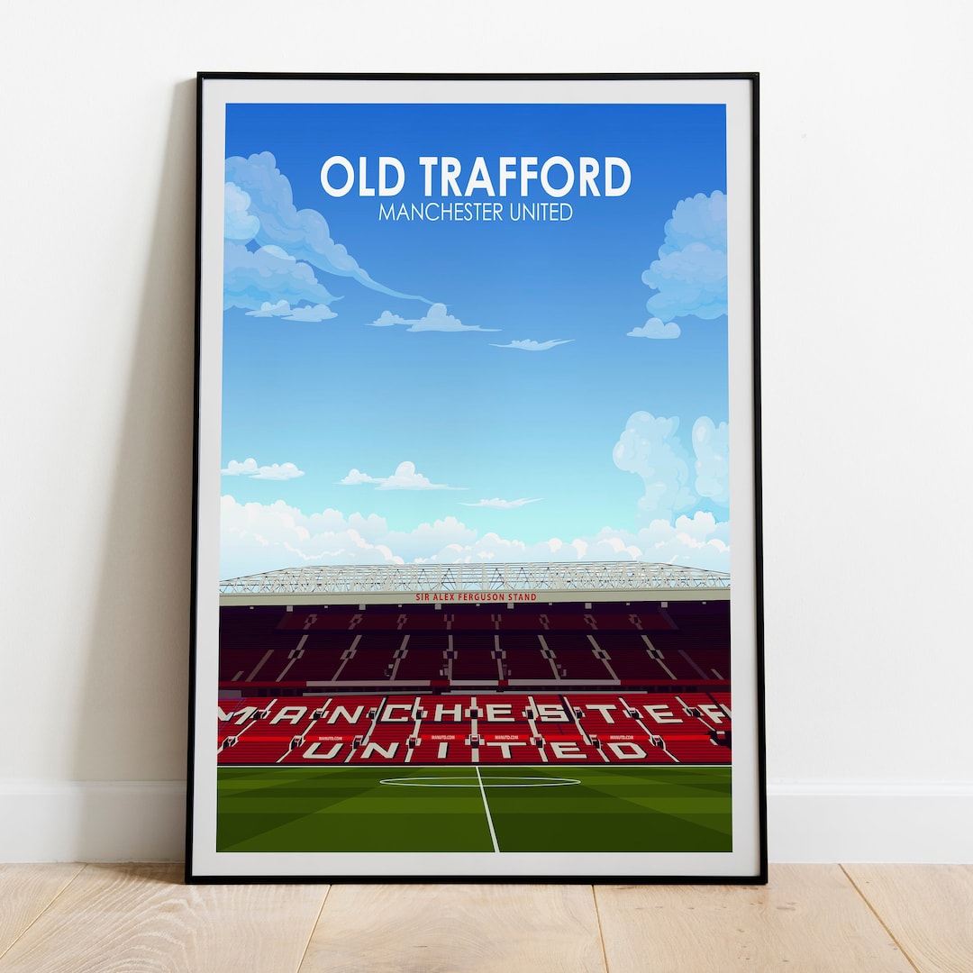 Old Trafford Heavyweight Art Print Football Post Perfect Gift Birthday ...